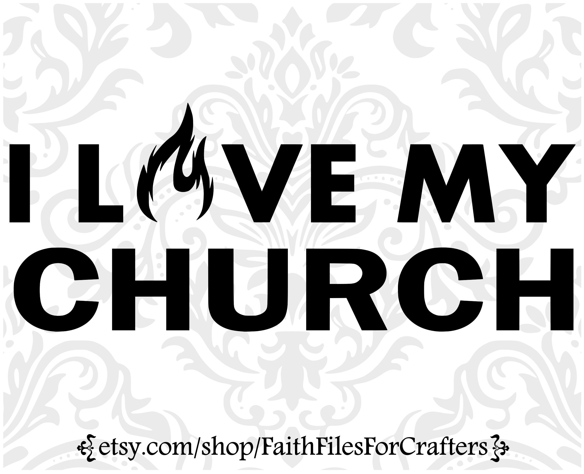 I Love My Church Svg Church Svg Church Shirt Svg Christian | Etsy
