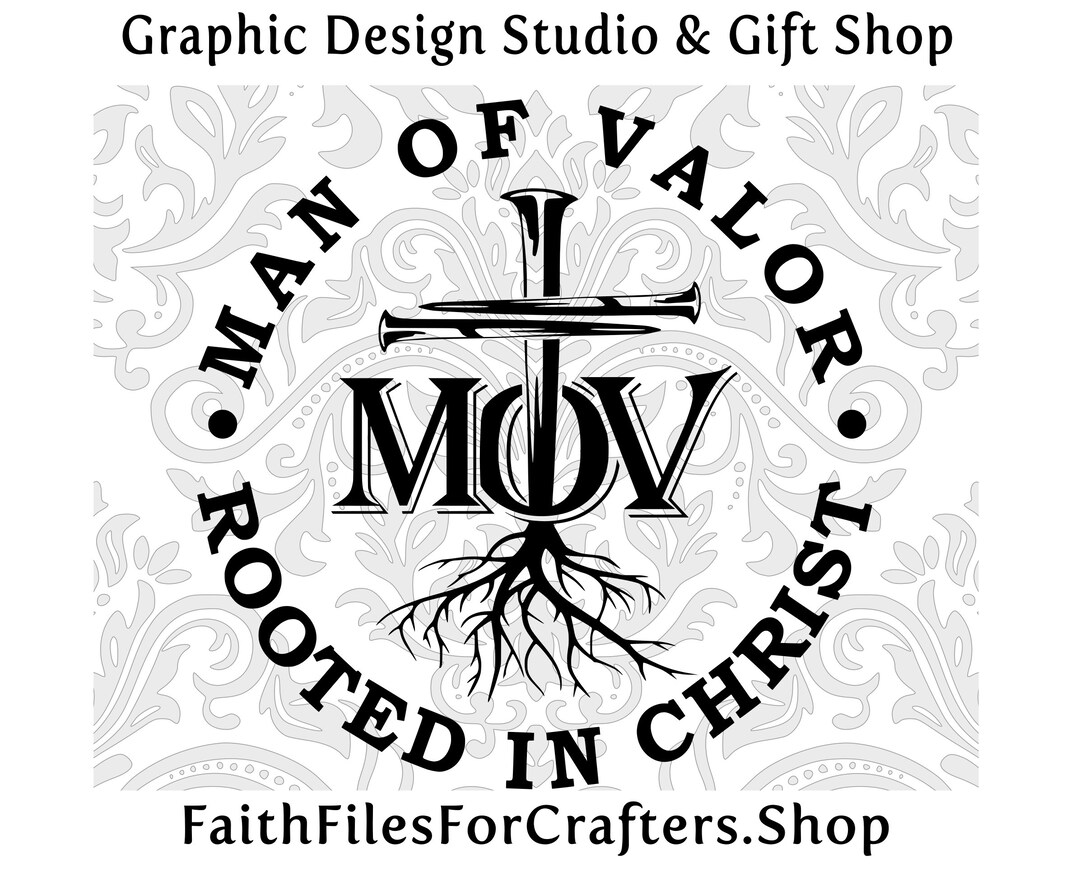Man of Valor Svg, Rooted in Christ Svg, Valor Svg, Cross Nails Svg ...