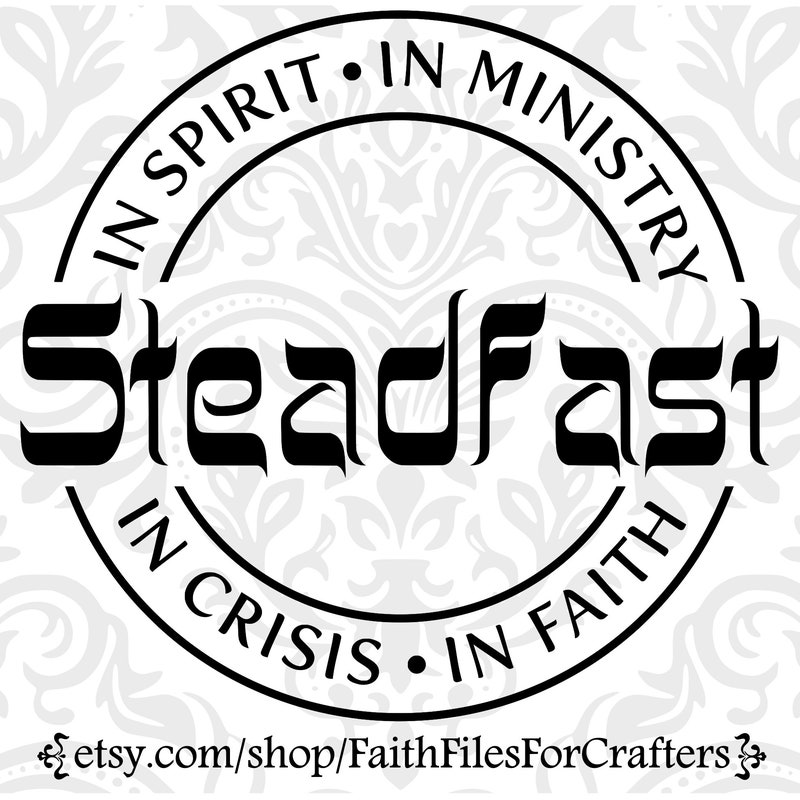 Steadfast Svg - Etsy