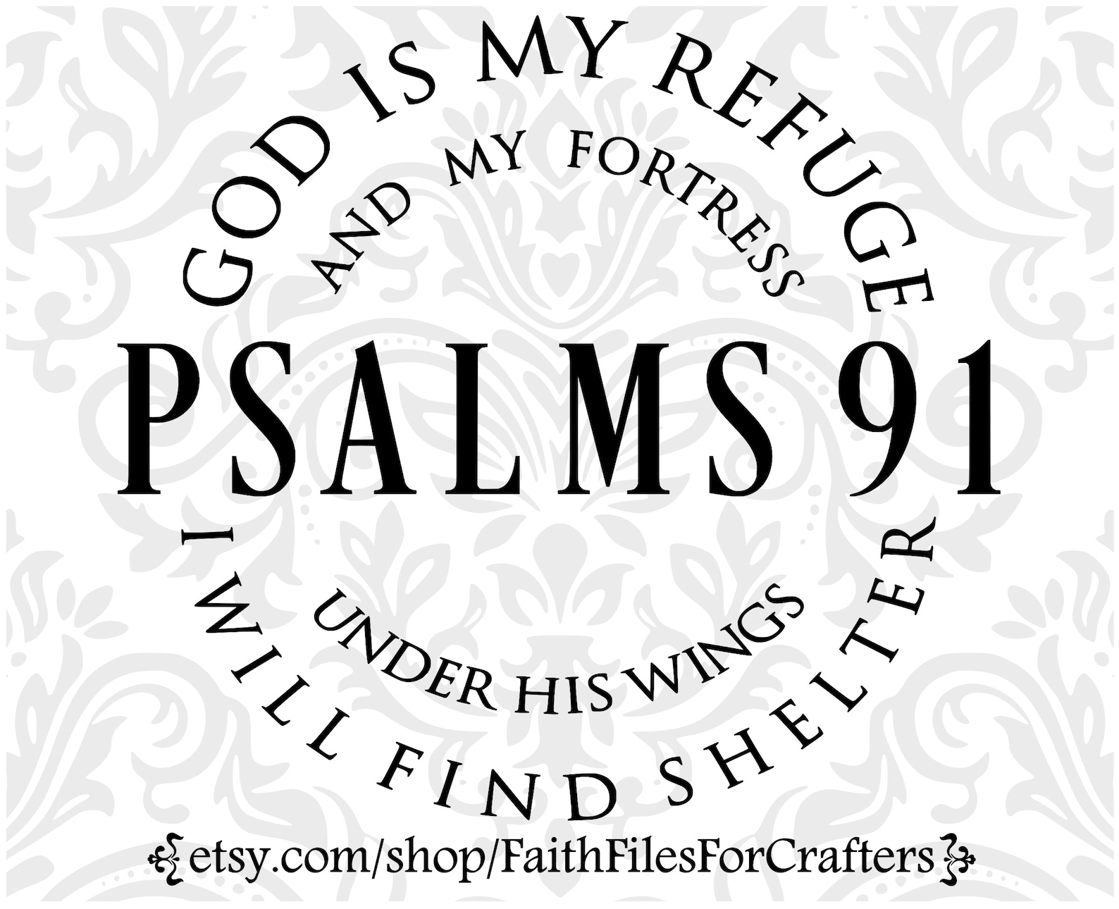 Psalms 91 Svg God is My Refuge Svg Christian Svg Christian - Etsy