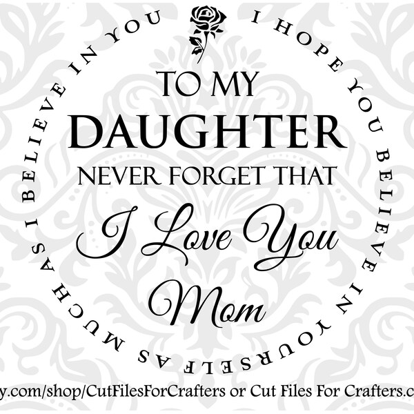 To My Daughter Quote Svg - Etsy