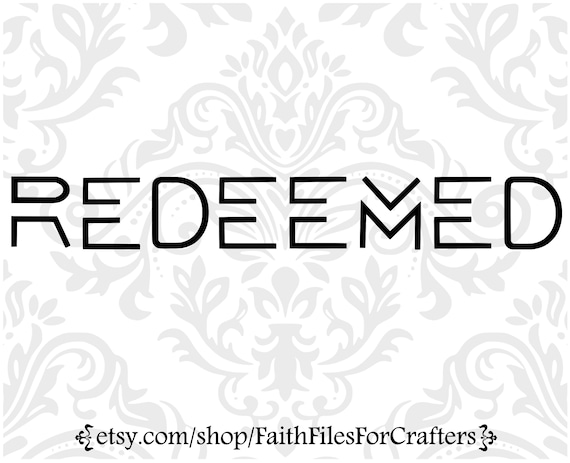 Redeemed Svg Redeemed Shirt Svg Redeemed Sublimation Svg | Etsy Australia