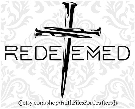 Redeemed Svg Redeemed Shirt Svg Redeemed Png Redeemed - Etsy