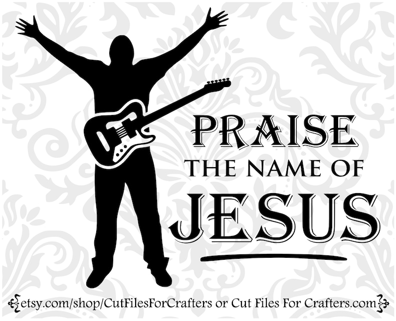 Praise the Name of Jesus Svg Worship Team Svg in Jesus Name - Etsy