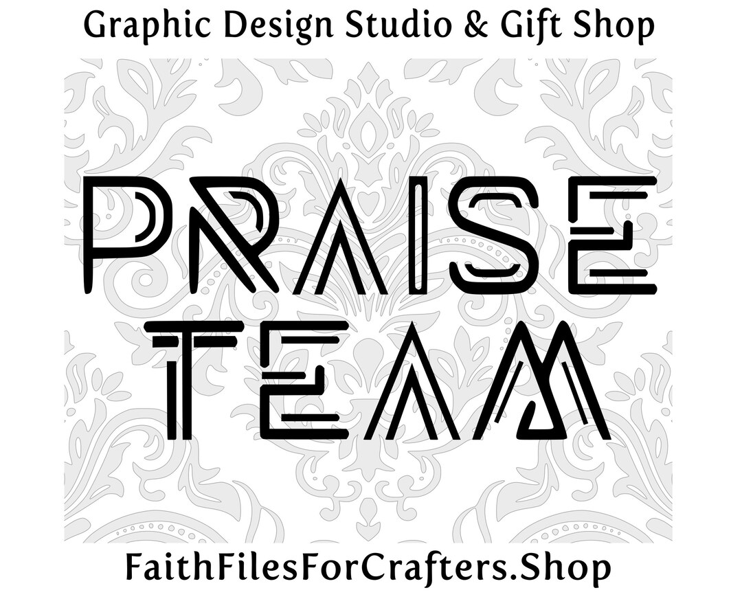 Praise Team Svg, Praise Team Shirt Svg, Worship Team Shirt Svg, Praise ...