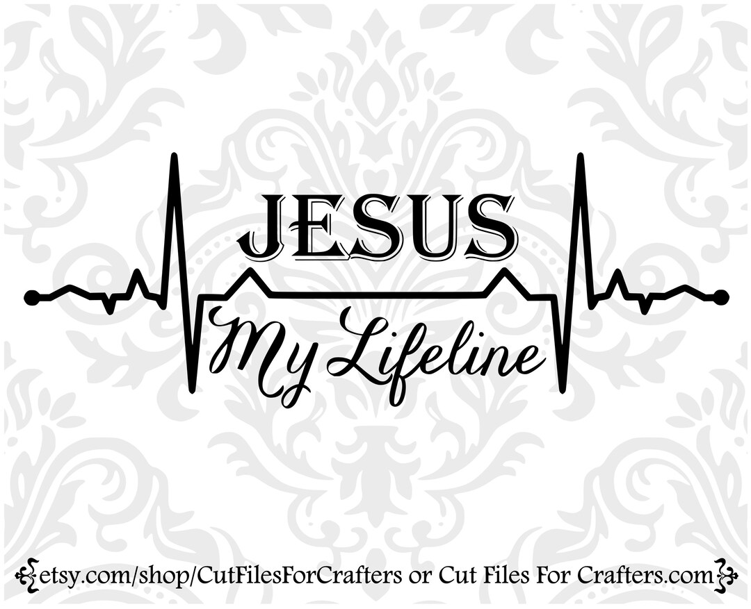 Jesus My Lifeline Svg, Jesus is My Life, Jesus is My Joy,jesus is My ...