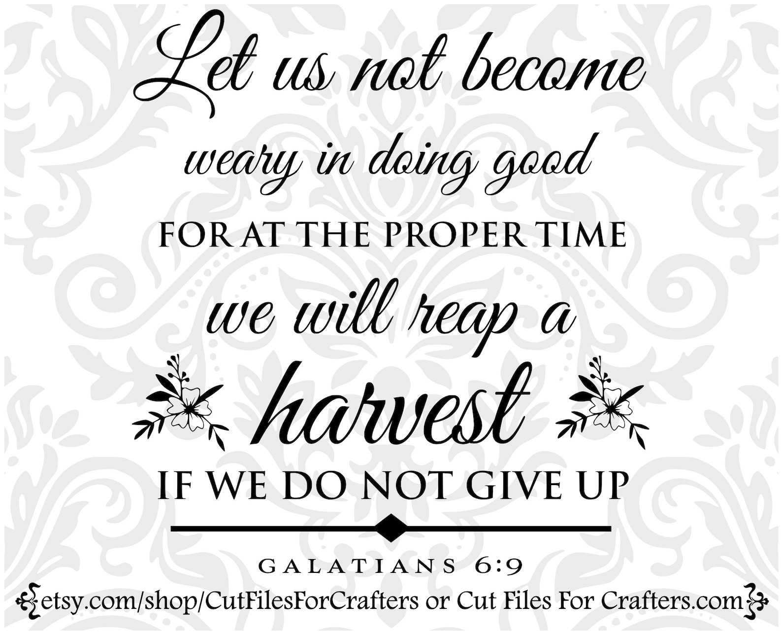 Let Us Not Become Weary in Doing Good for at the Proper Time - Etsy