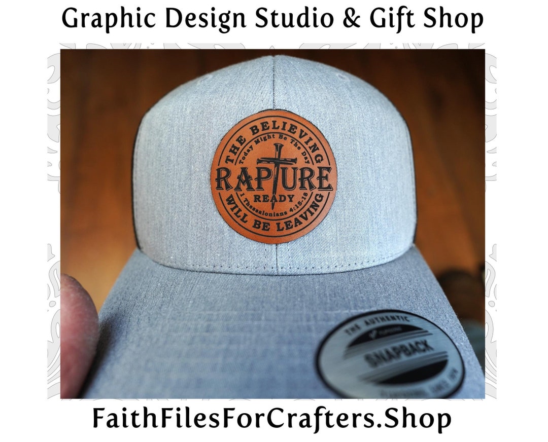 Rapture Ready Laser Engraved Hydbond Leatherette Patch Hat, the ...