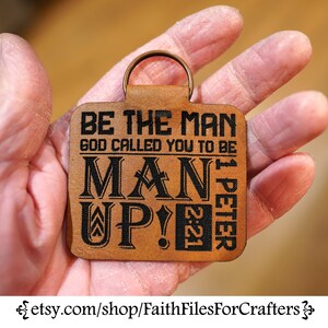Man up Be the Man God Called You to Be Laser Engraved Leatherette Key ...