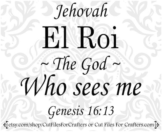 Jehová El Roi El Dios que me ve Génesis 16:3 SVG y PNG Cut | Etsy