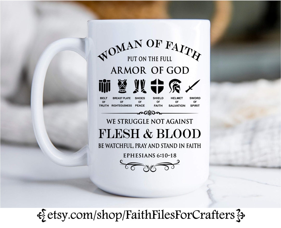 Woman of Faith Coffee Mug Armor of God Coffee Mug Ephesians - Etsy