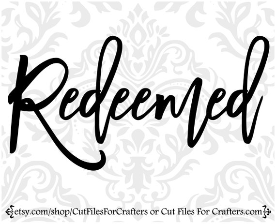 Redeemed Svg Christian Svg Christian T Shirt Svg Jeremiah | Etsy