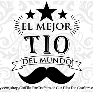 El Mejor Tio Del Mundo Svg Tio Shirt Svg Tio Mug Svg Tio - Etsy Canada