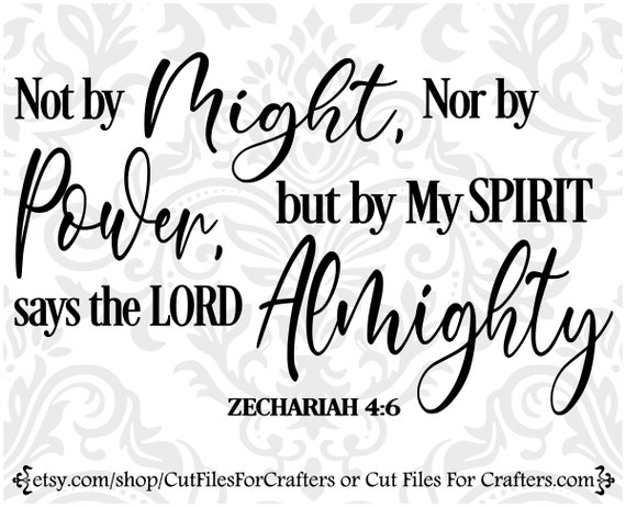 Not by Might nor by Power but by My Spirit Says the Lord Svg | Etsy