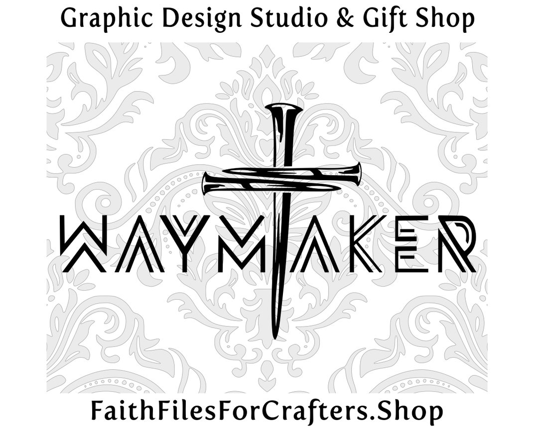 Waymaker Svg, Waymaker Sublimation, Waymaker Shirt Svg, Waymaker Decal ...