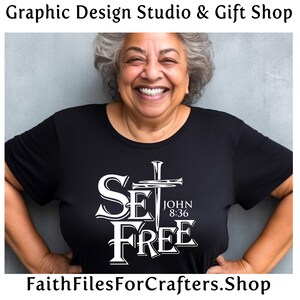 Set Free Svg, John 8:36 Svg, Freedom in Christ Svg, Set Free Ministry ...