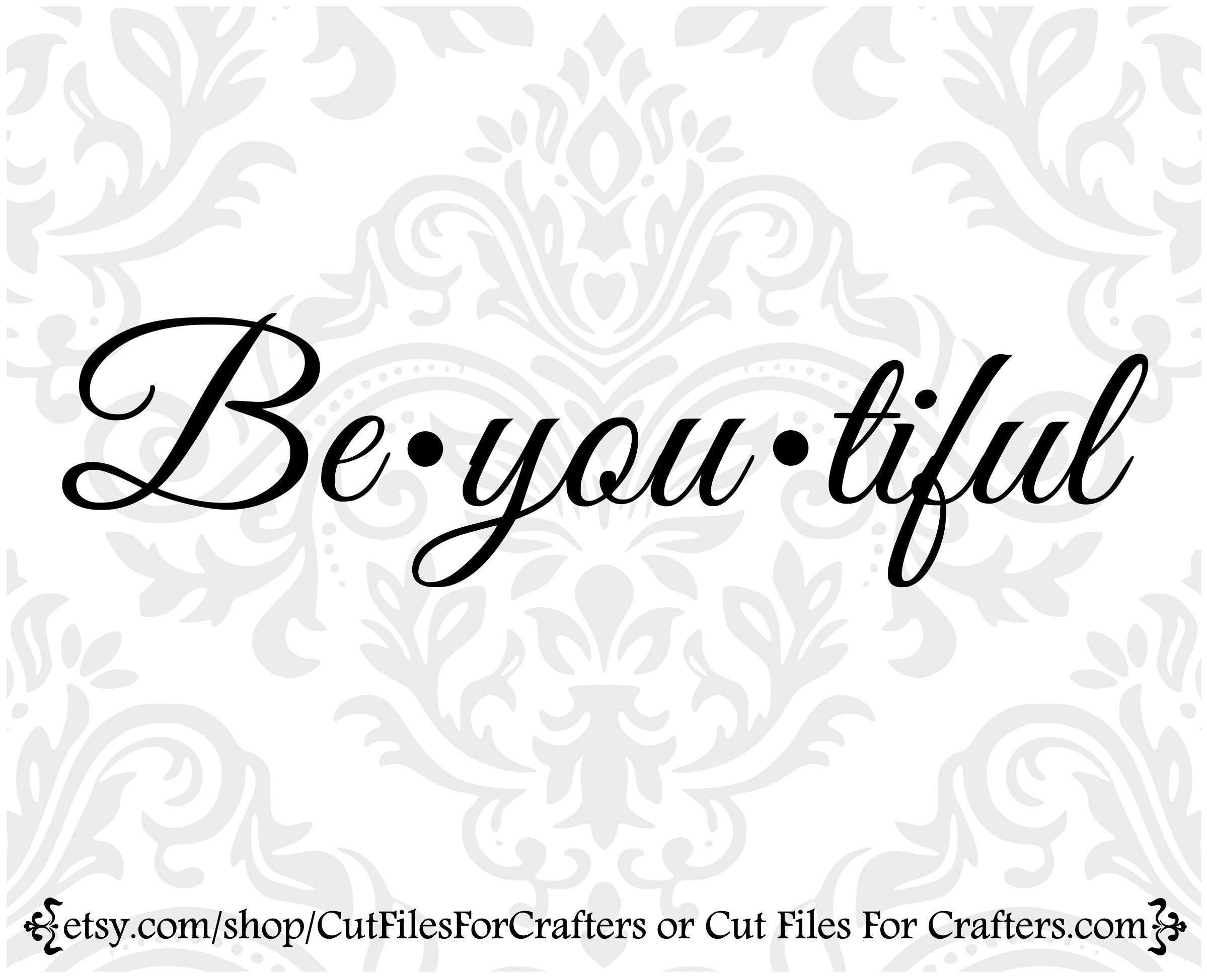 Be.You.Tiful Svg Beautiful Sublimation Beautiful Png | Etsy