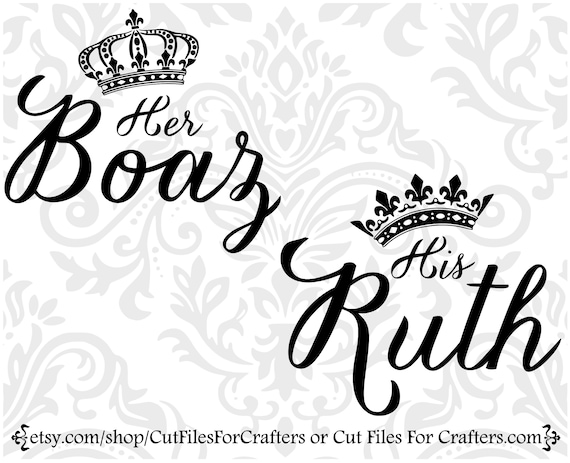 Her Boaz Svg His Ruth Svg A Godly Love Story Svg Christian | Etsy Hong Kong
