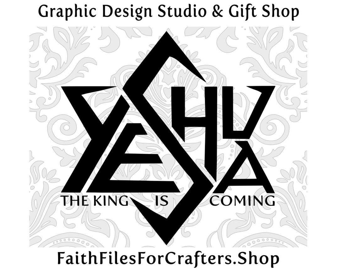Yeshua the King is Coming Svg, Yeshua the King is Coming Png, Yeshua ...
