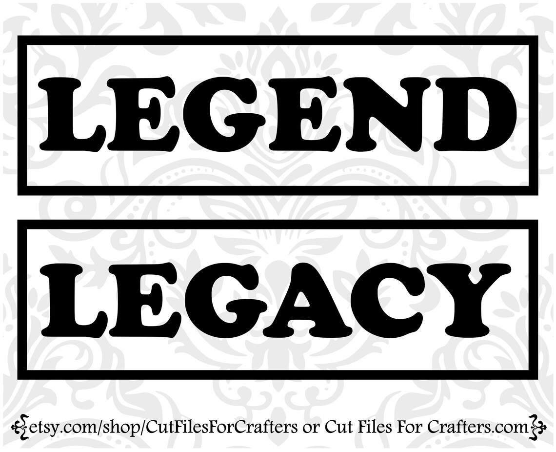 Legend Svg Legacy Svg Father and Son Svg Mother and | Etsy Canada
