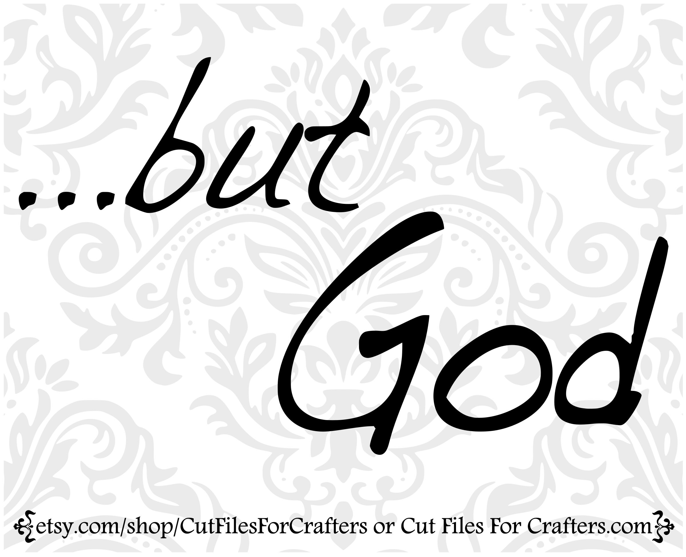 Pero Dios Svg, Que pero Dios Svg, Christian Svg, Sublimación Cristiana ...