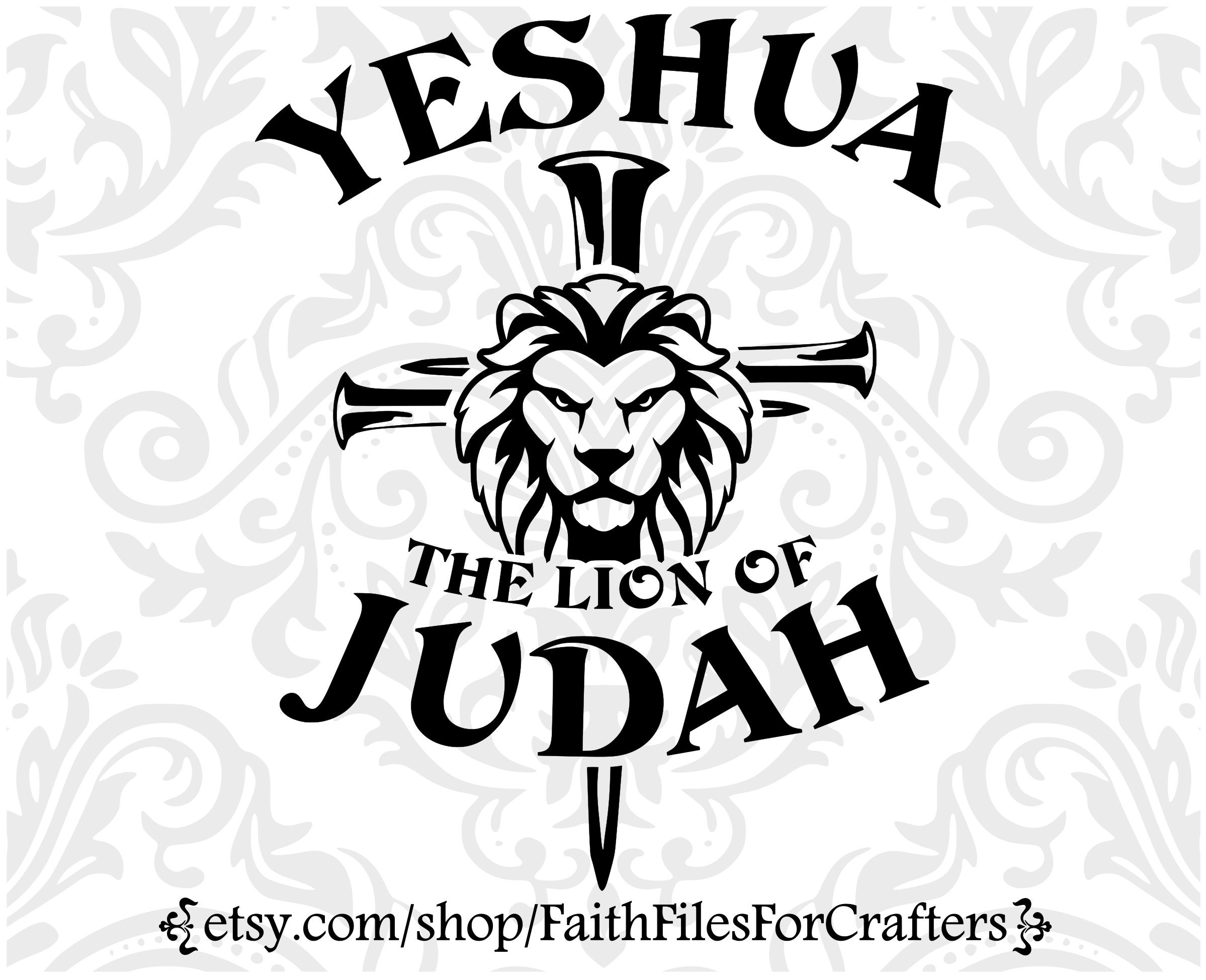 Yeshua Svg, Yeshua Shirt Svg, the Lion of Judah Svg, the Lion of Judah ...