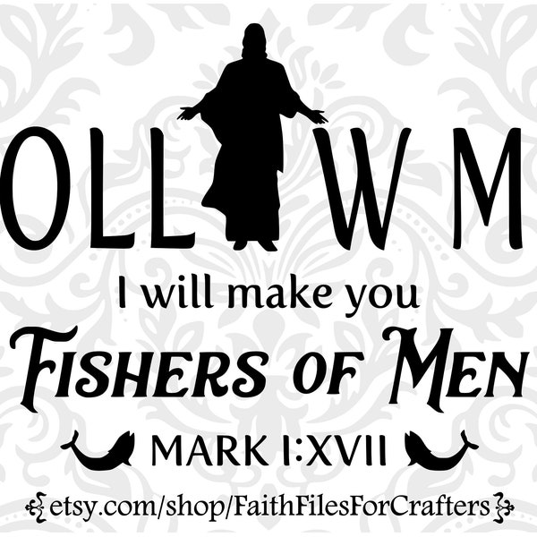 Follow Me and I Will Make You Fishers of Men Svg - Etsy Ireland