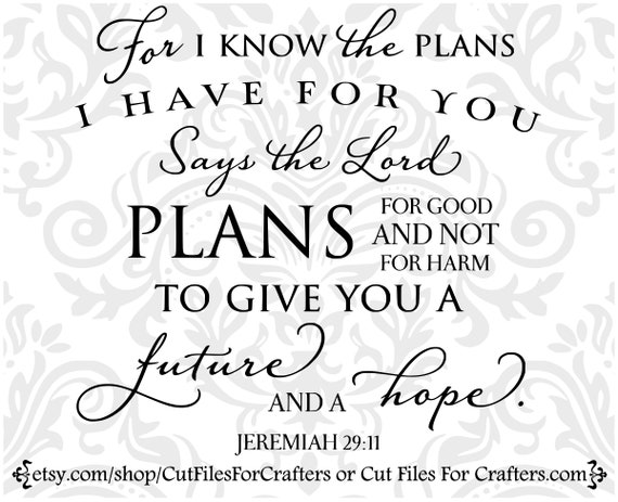 Jeremiah 29 11 Svg For I Know The Plans SvgChristian | Etsy