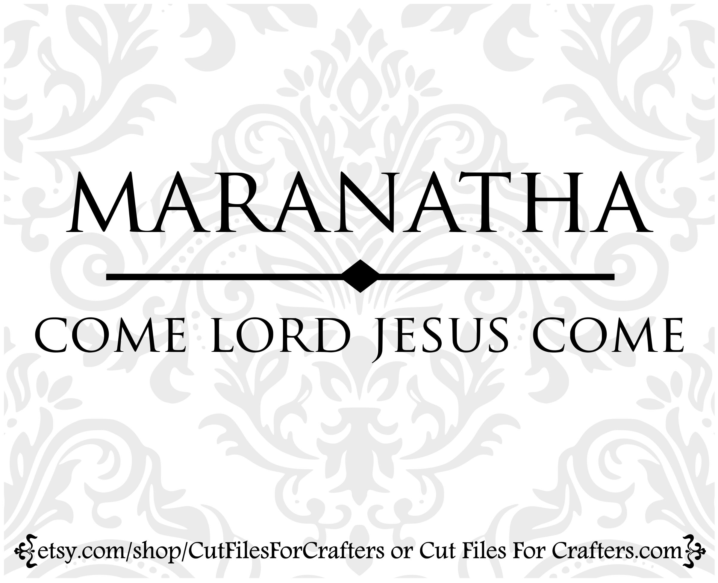 Maranatha Svg, Christian Svg, Christian Sublimation Svg,christian Print ...