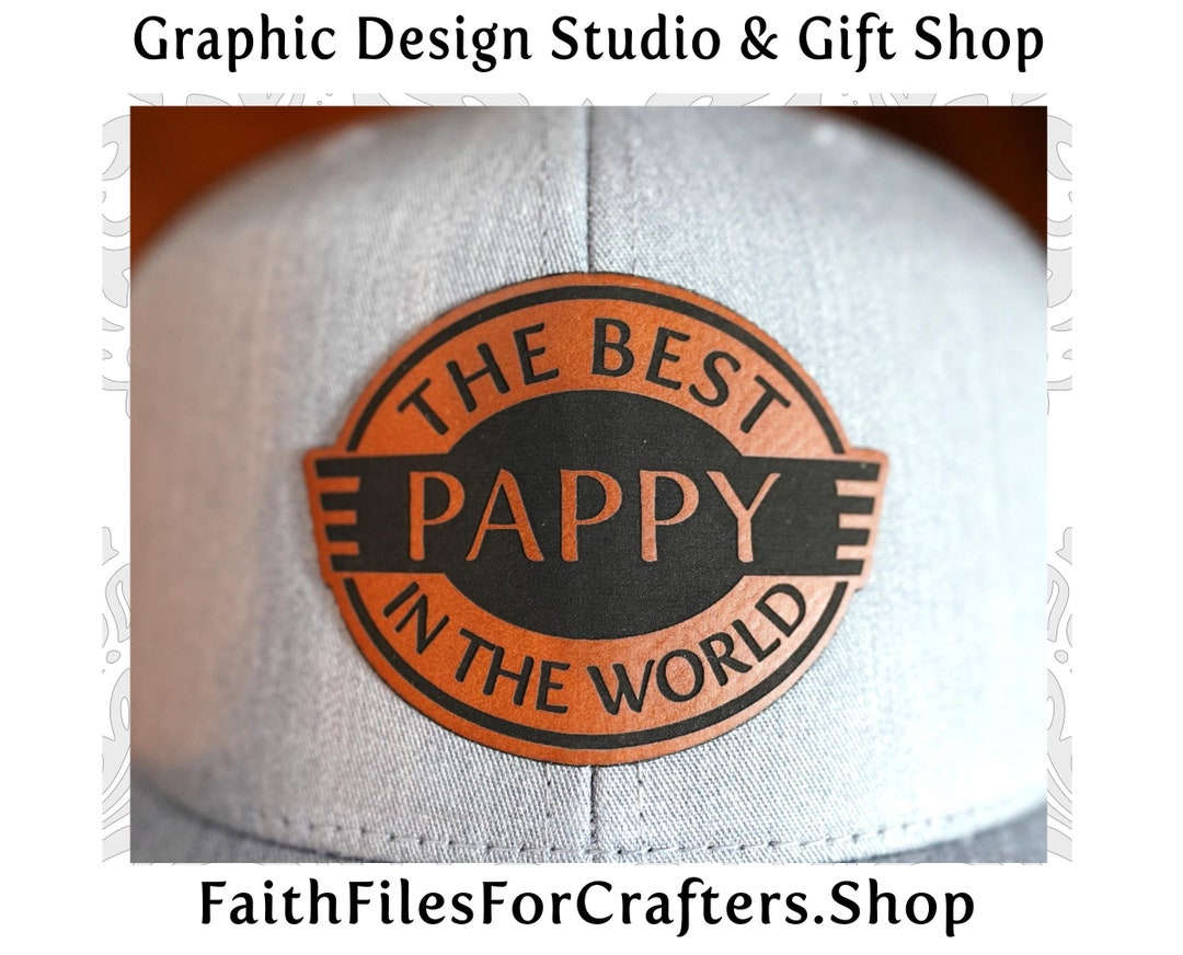 The Best Pappy in the World Laser Engraved Hydbond Leatherette Patch ...