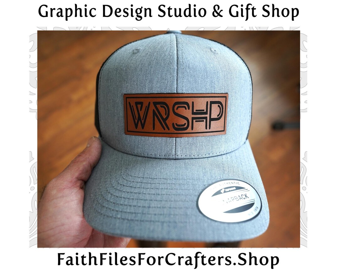 WRSHP Laser Engraved Hydbond Leatherette Patch Trucker Hat, Worship Hat ...