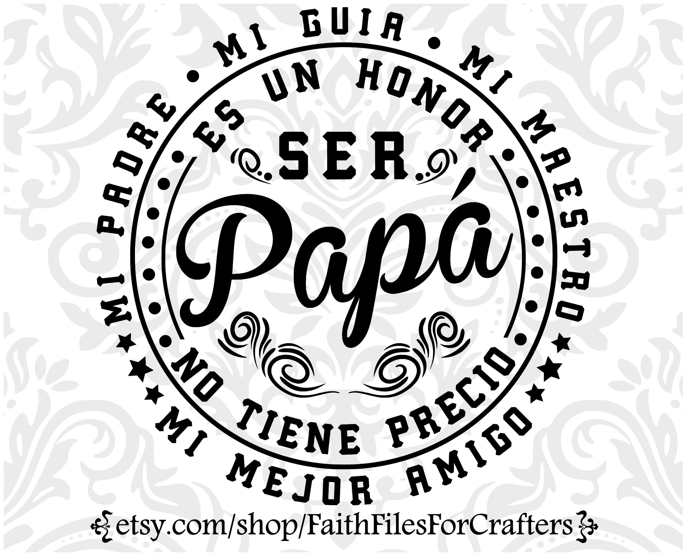 Ser Papa Svg, Mi Padre Svg. Mi Guia Svg, Mi Maestro Svg, Mi Amigo Svg ...