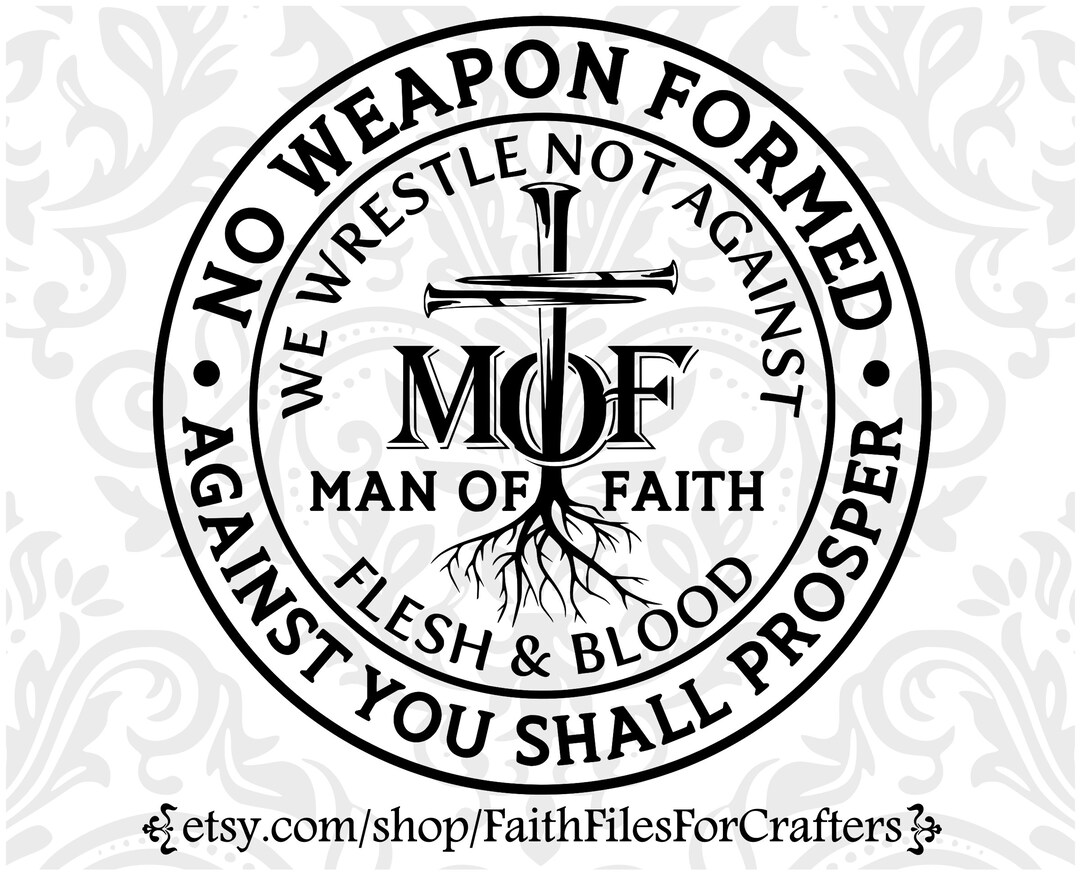 Man of Faith Svg, No Weapon Formed Against You Shall Prosper Svg, Armor ...