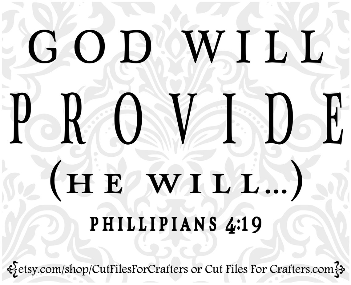 God Will Provide Svg Philippians 4:19 Svg Trust God Svg | Etsy