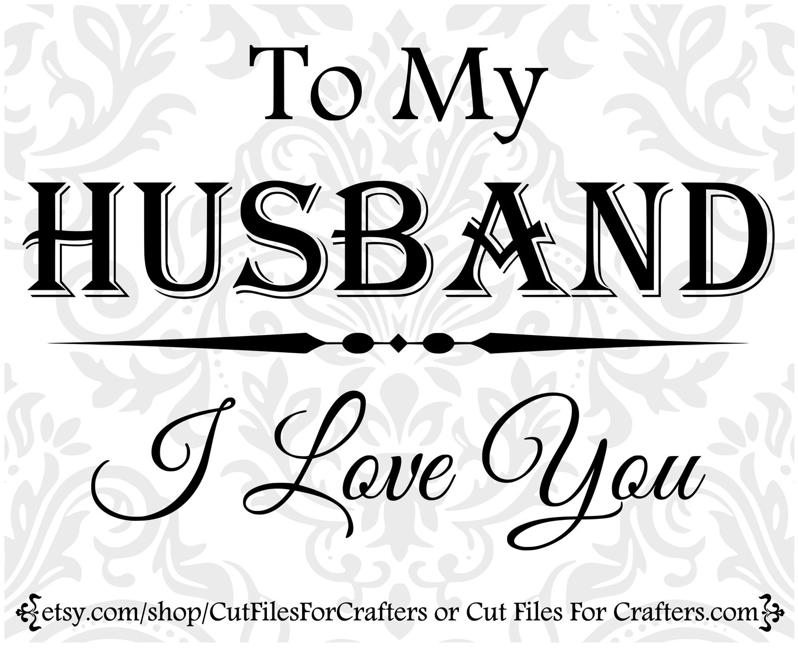 To My Husband Svg I Love You Svg You Are My Best Friend Svg - Etsy