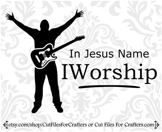 In Jesus Name Svg Worship Svg Guitar Worship Svg Raising | Etsy