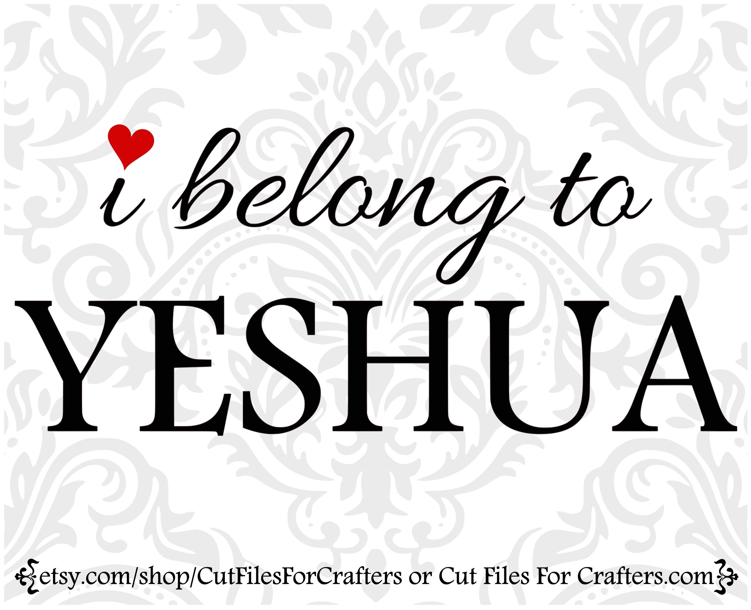 I Belong to Yeshua Svg Yeshua Svg Jesus Svg I Belong to | Etsy