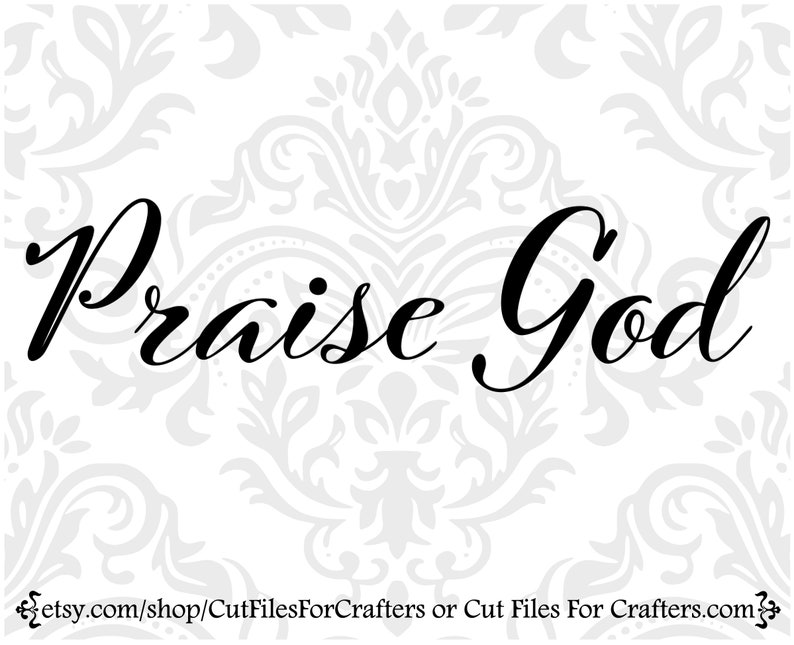 Praise God Svg Praise the Lord Svg Christian Svg - Etsy