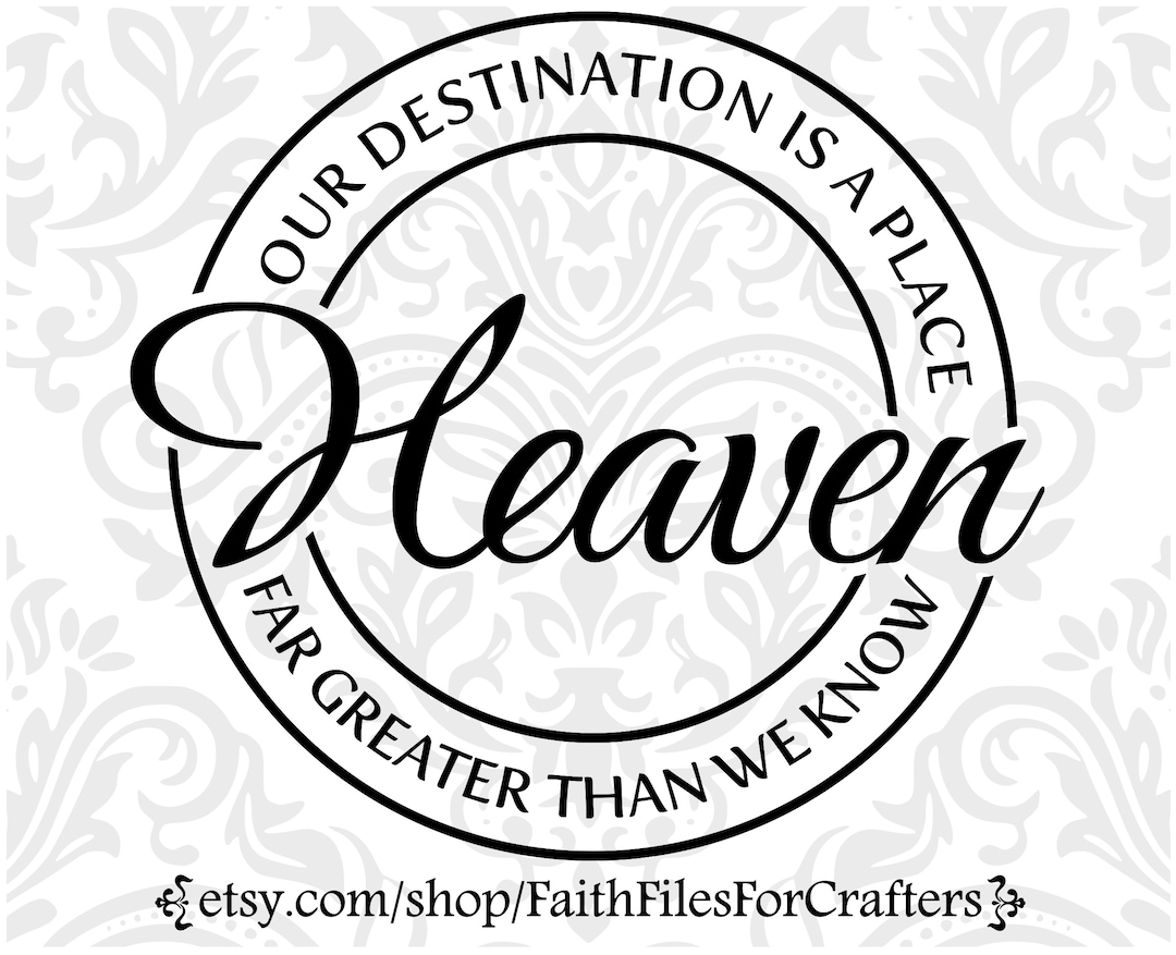 Heaven Svg, Heaven Shirt Svg. Heaven Mug Svg, Heaven Print Svg, Heaven ...