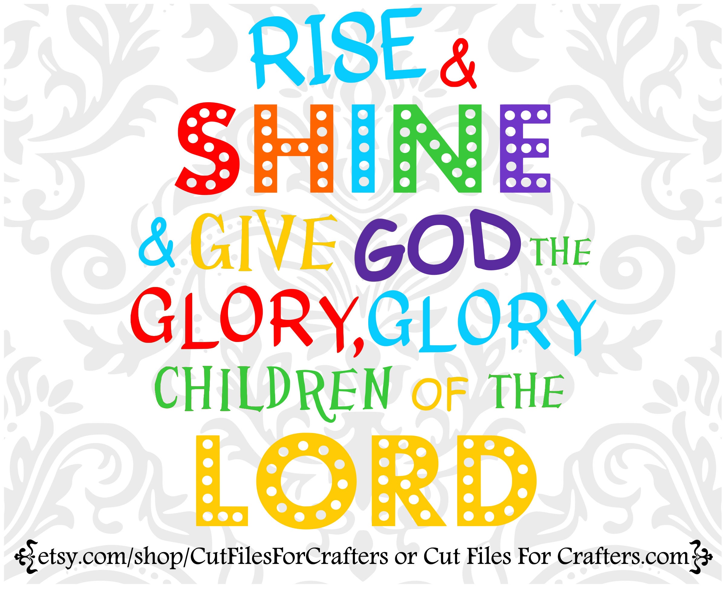 Rise And Shine Svg Children Worship Song Svg Home School | Etsy