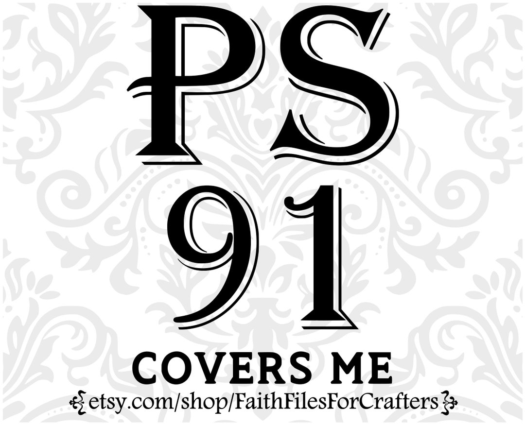 PS 91 Covers Me Svg, Psalm 91 Covers Me, Psalm 91 Svg, Bible Verse Svg ...
