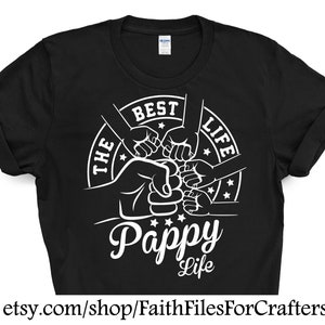 Pappy Svg, Worlds Best Pappy Svg, the Best Pappy Svg, Pappy Shirt Svg ...