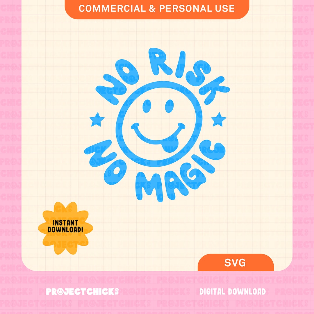 No Risk No Magic SVG || Hand-lettered Art | Commercial Use | Files for ...