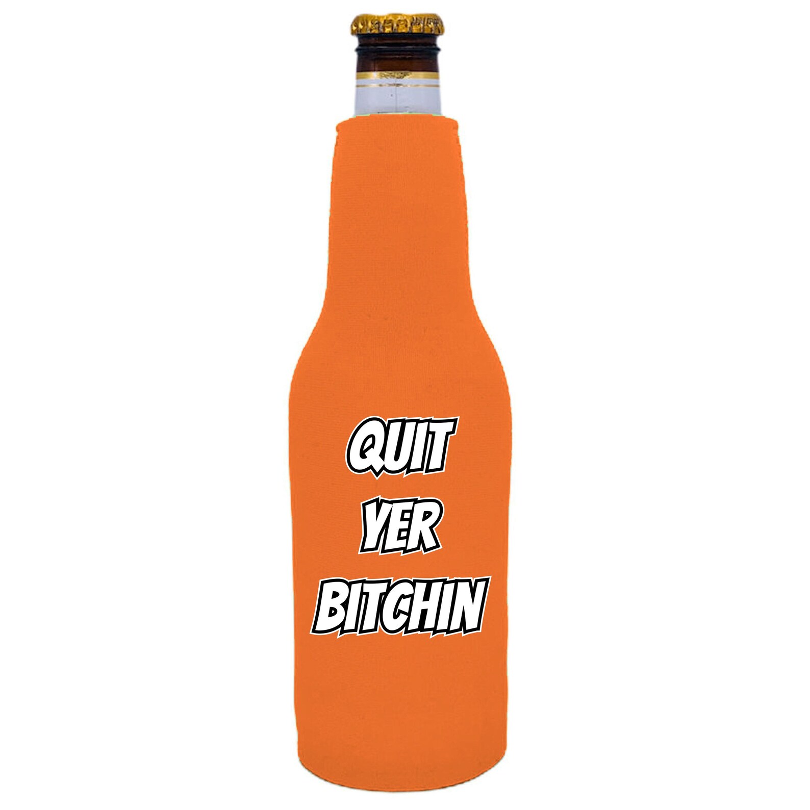Quit Yer Bitchin Neoprene Beer Bottle Coolie - Etsy