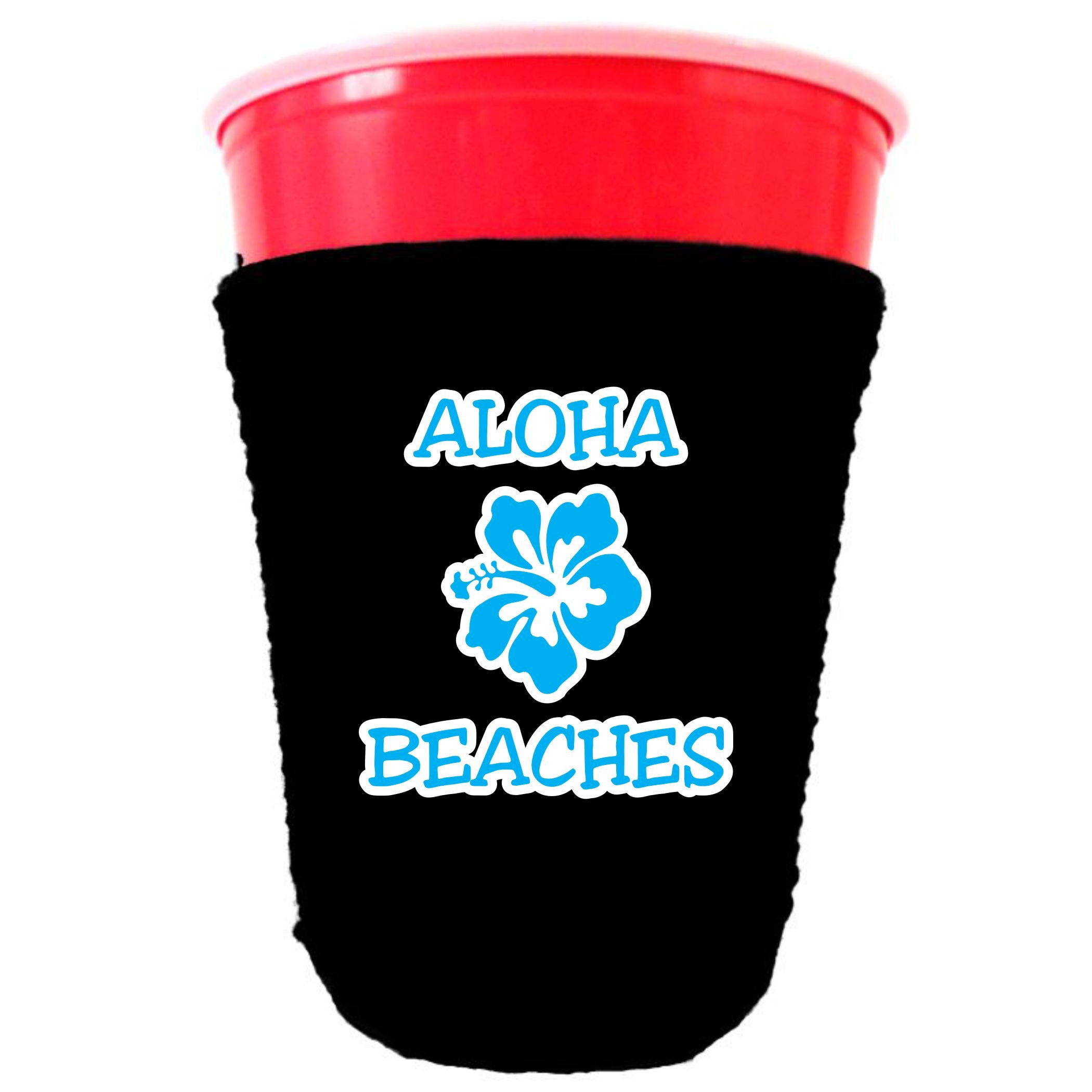 Aloha Beaches Neoprene Party Cup Coolie - Etsy