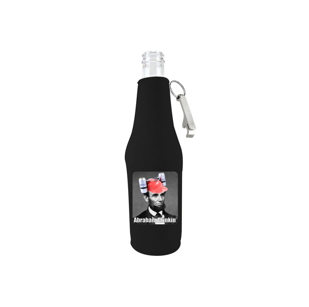Abraham Drinkin' Neoprene Beer Bottle Coolie W/opener - Etsy