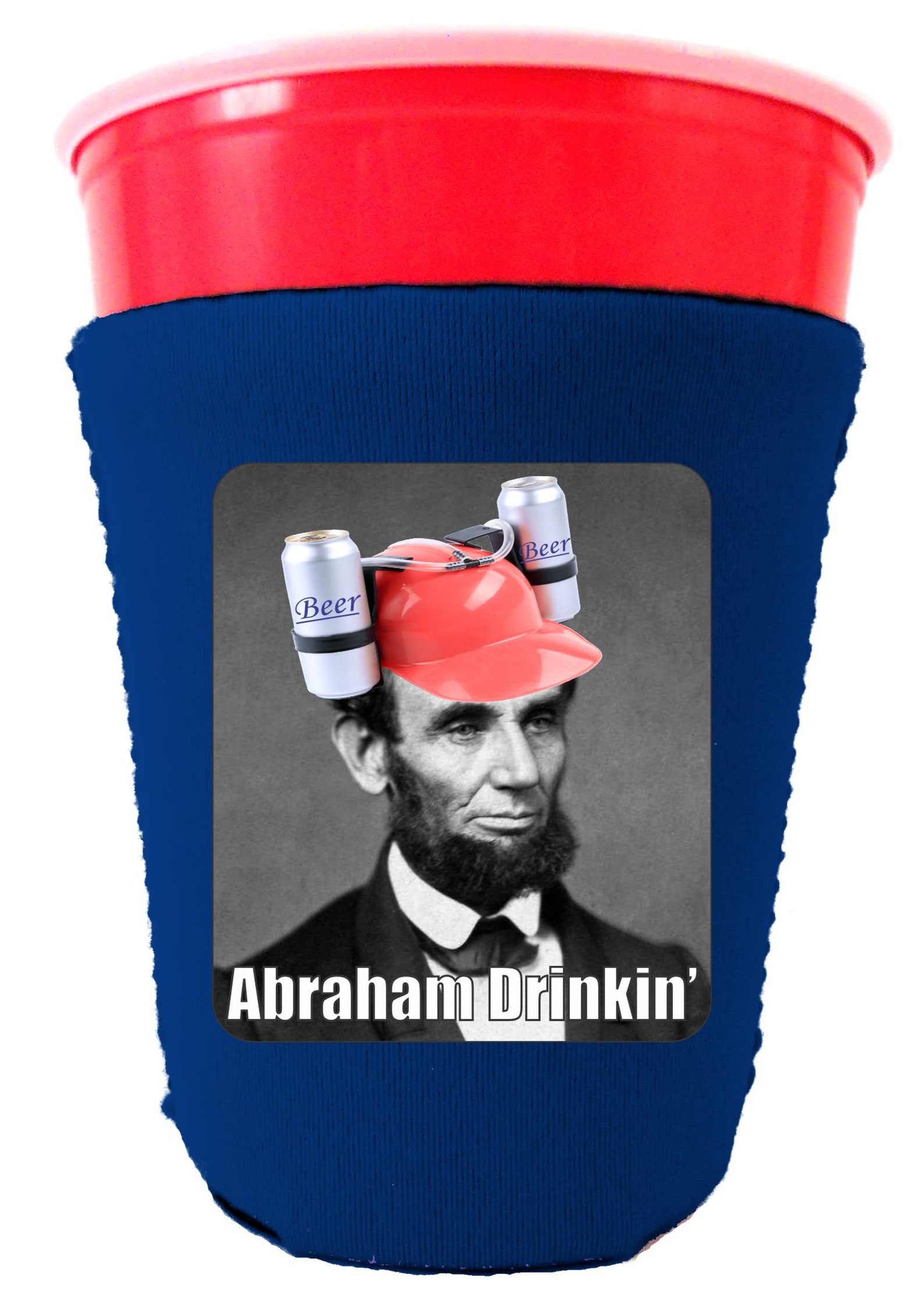 Abraham Drinkin' Neoprene Party Cup Coolie - Etsy