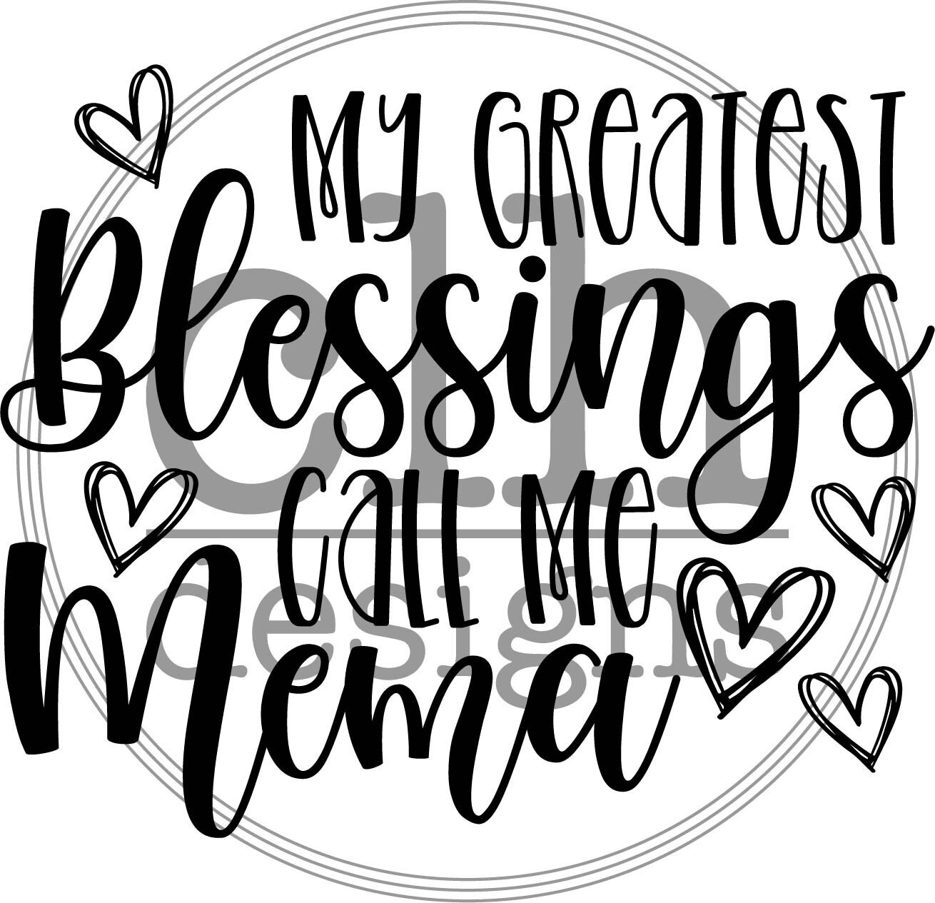 My Greatest Blessings Call Me Mema - Etsy