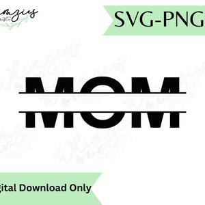 Mother's Day Split Monogram Mom SVG PNG - Etsy
