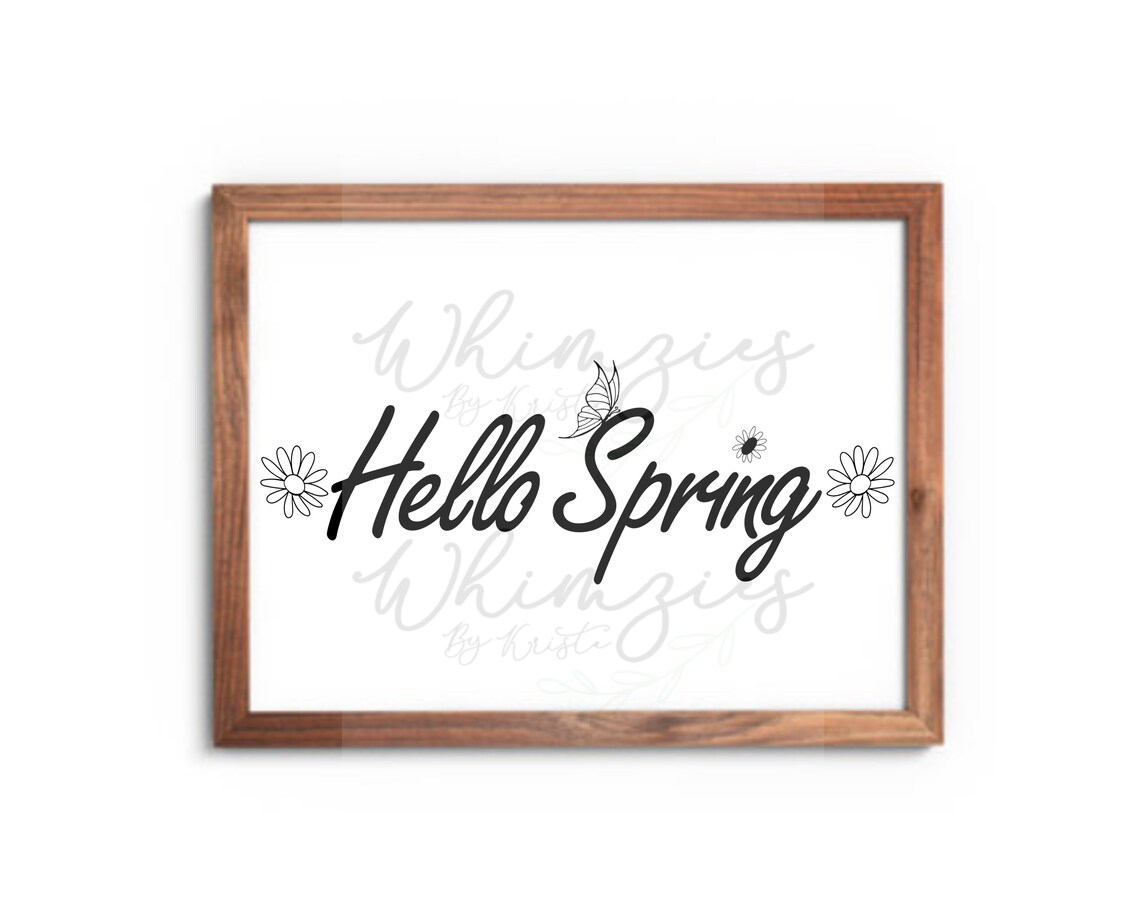 Hello Spring SVG PNG Sign - Etsy